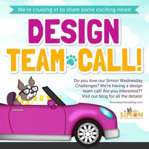 Would YOU like to join the Simon Says Stamp Wednesday Challenge Design ...