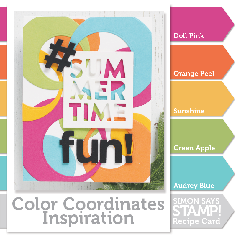 Color Coordinates: Summertime FUN!