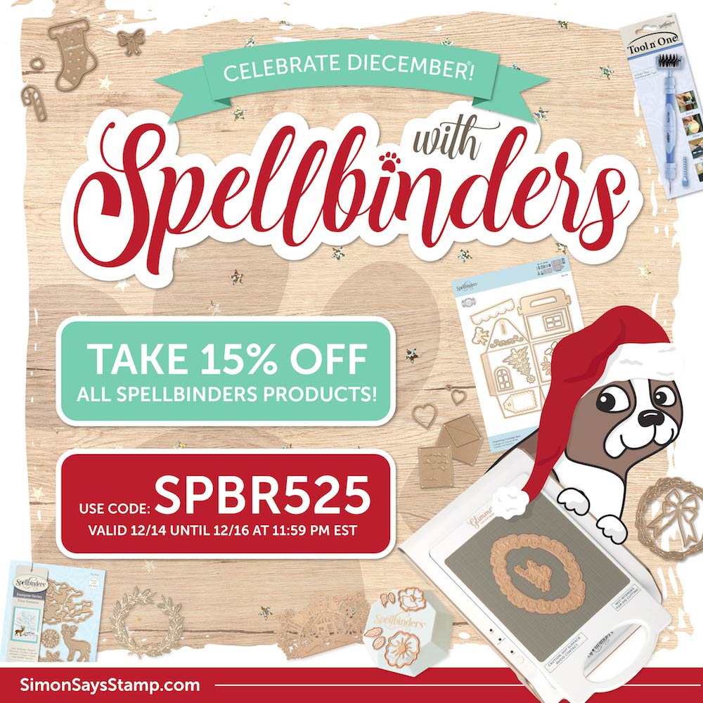 Spellbinders Weekend Sale!