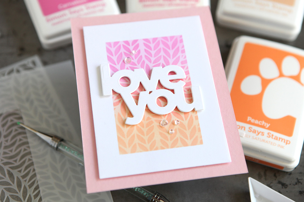 Layering Stencils for a Quick + Simple Love Card: EZ with CZ