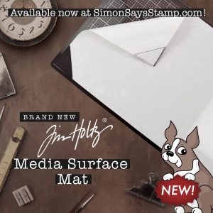 NEW! Tim Holtz Media Surface Mat
